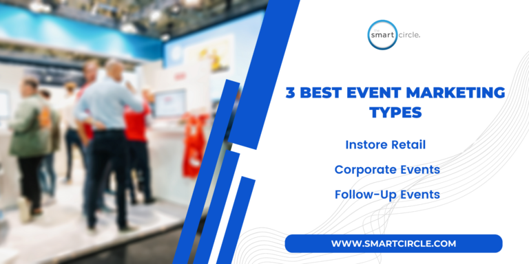 3 Best Event Marketing Types and Why They Work? - Smart Circle ...